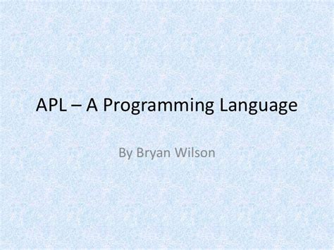 Apl A Programming Language
