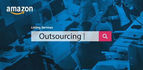 5 Benefits Of Outsourcing Amazon Product Listing Services