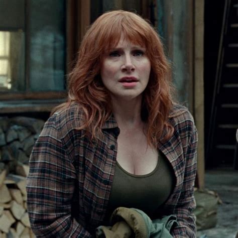 I Want So Much For Bryce Dallas Howard To Break My Ass With His