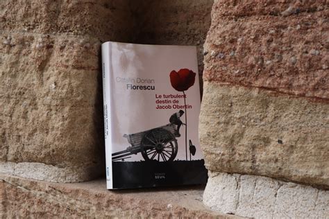Catalin Dorian Florescu Le Turbulent Destin De Jacob Obertin Et Si On Bouquinait Un Peu