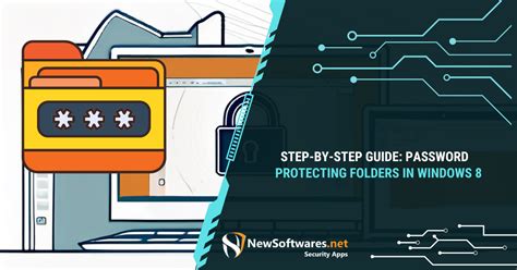Step-by-Step Guide: Password Protecting Folders In Windows 8 ...