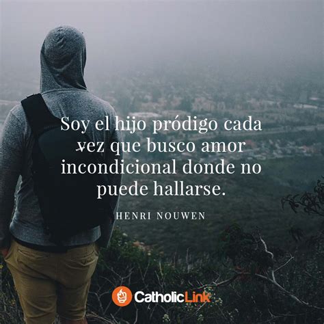 En Algún Momento Todos Somos El Hijo Pródigo Catholic Link