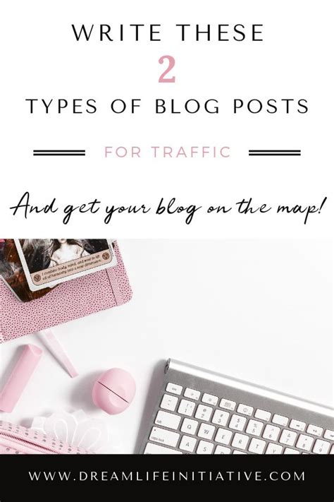 Write These 2 Types Of Blog Posts For Instant Traffic Blog Traffic