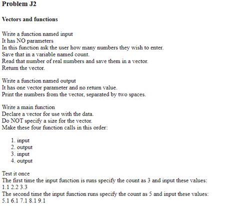 Solved Vectors And Functions Write A Function Named Input It Chegg