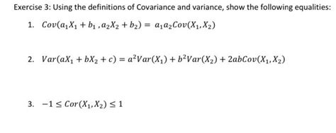 Solved Exercise 3 Using The Definitions Of Covariance And Chegg Com