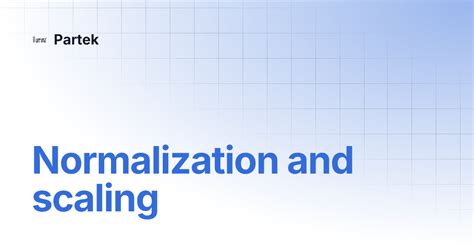 Normalization And Scaling Partek