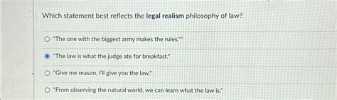 Solved Which Statement Best Reflects The Legal Realism