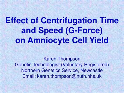 Ppt Effect Of Centrifugation Time And Speed G Force On Amniocyte Cell Yield Powerpoint
