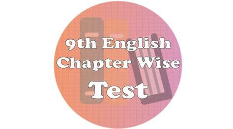 9th Class Chapter Wise English Test Series