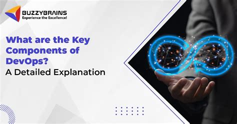 What Are The Key Components Of Devops Buzzybrains
