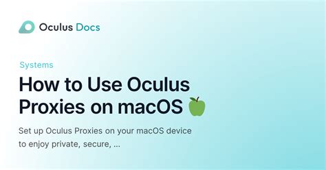 how to use oculus proxies on macos 🍏 oculus documentation