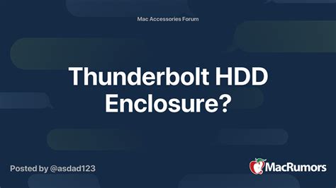 Thunderbolt Hdd Enclosure Macrumors Forums