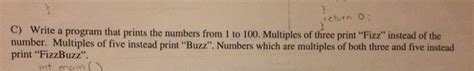 Solved Write A Program That Prints The Numbers From 1 To