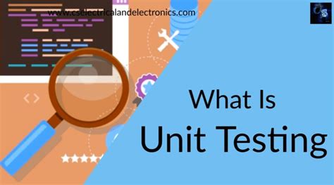 What Is Unit Testing Why Unit Testing Is Required Its Importance