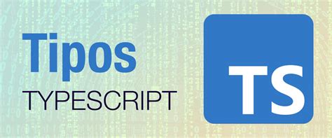 Tipos En Typescript
