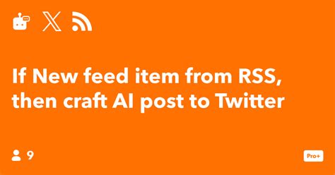 If New Feed Item From Rss Then Craft Ai Post To Twitter Ifttt