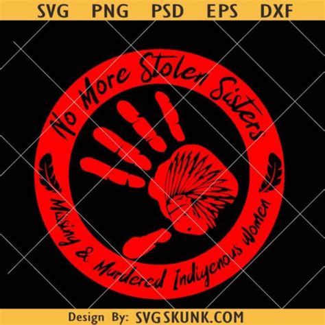 No More Stolen Sister Svg Mmiw Svg Native American Svg
