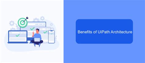 What Is The Architecture Of Uipath Savemyleads