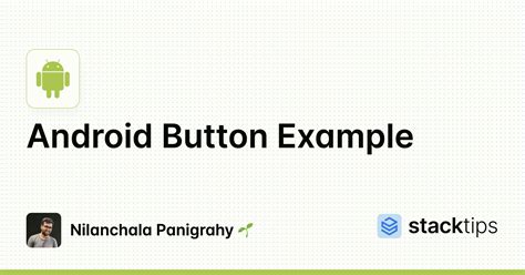 Android Button Example StackTips