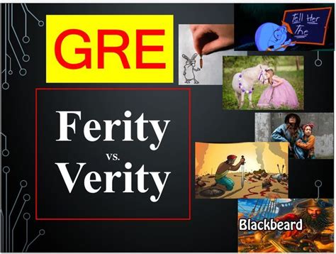Ferity Verity Gre Ielts Words