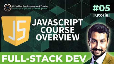 Tutorial 05 Javascript Course Overview Youtube