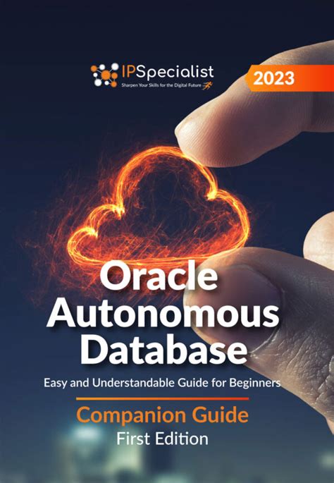 Oracle Autonomous Database Companion Guide First Edition Ipspecialist