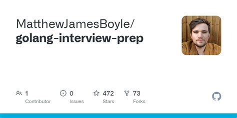 Github Matthewjamesboylegolang Interview Prep