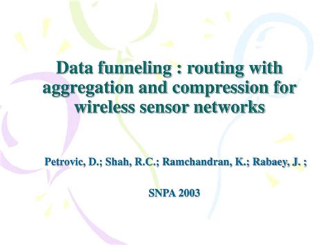 ppt data funneling routing with aggregation and compression for