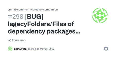 Bug Legacyfoldersfiles Of Dependency Packages Are Not Removed · Issue 298 · Vrchat Community