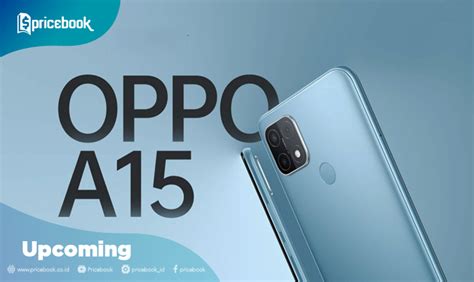 Oppo A Punya Desain Bodi Melengkung Berapa Harganya Pricebook