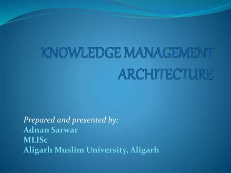 knowledge management architecture pptx