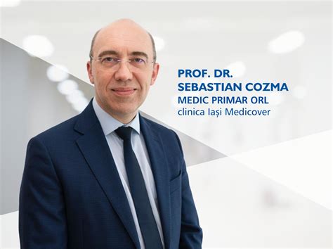 Prof Dr Sebastian Cozma Medic Primar Orl Supraspecializat In