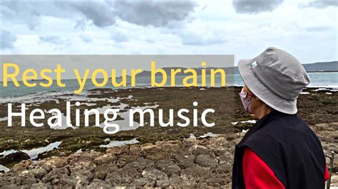 2】brain Healing Music Youtube