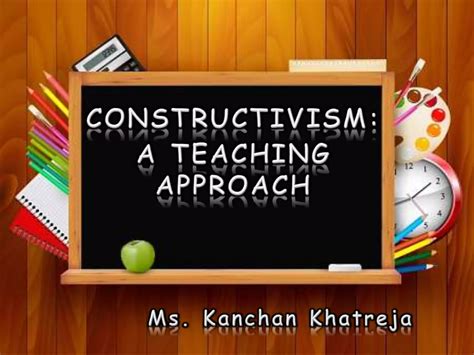 Constructivism Ppt 1 Pptx