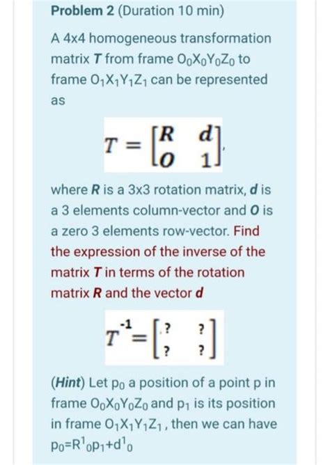 Solved Problem 2 Duration 10 Min A 4x4 Homogeneous