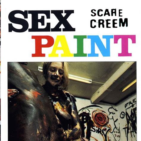 SCARE CREEM Sex Paint SCARE CREEM Evil Moisture
