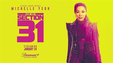 Star Trek Section 31 Official Trailer Drops Featuring Michelle Yeoh