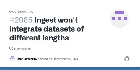 ingest won t integrate datasets of different lengths · issue 2085