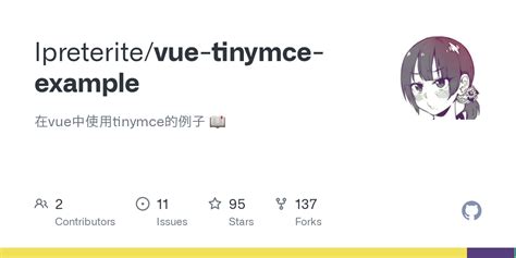 Github Lpreteritevue Tinymce Example 在vue中使用tinymce的例子 📖