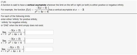 A Function Said To Have Vertical Asymptote Wherever The Limit On The Left Or Right Or Both Is
