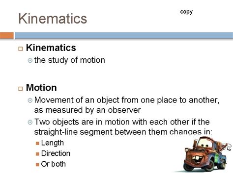 Kinematics The Physics Of Motion Kinematics The Copy