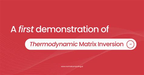 A First Demonstration Of Thermodynamic Matrix Inversion