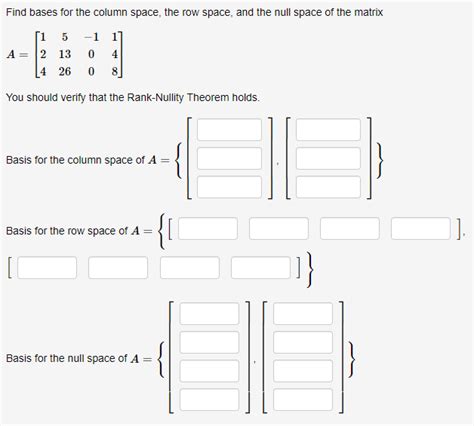 solved find bases for the column space the row space and