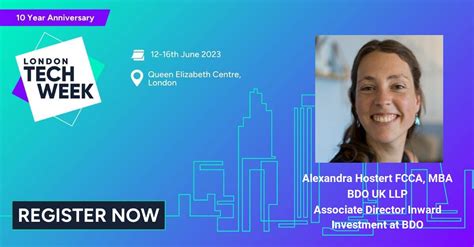 Alexandra Hostert Fcca Mba On Linkedin London Tech Week 2023