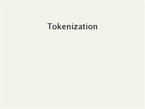 More On Tokenization Indexing Implementation Lecture 3 Recap