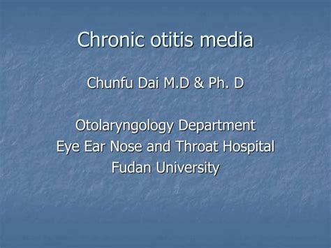 Chronic Otitis Media Pptx