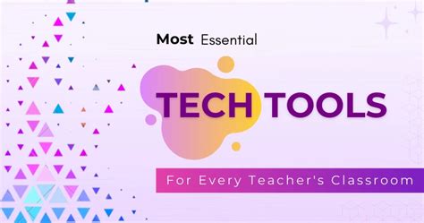 Enhancing Education Must Have Tech Tools For Every Teachers Classroom
