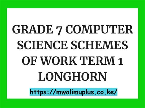 Grade 7 Computer Science Schemes Of Work Term 1 Longhorn