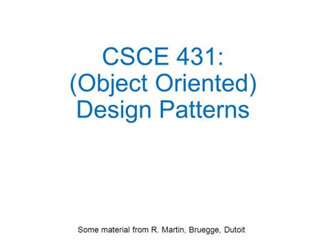 Csce 431 Object Oriented Design Patterns Ppt Download