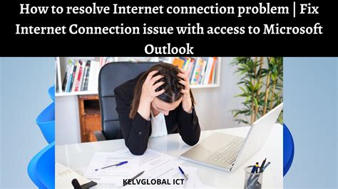 How To Resolve Internet Connection Problem Fix Internet Connection Issue With Access To